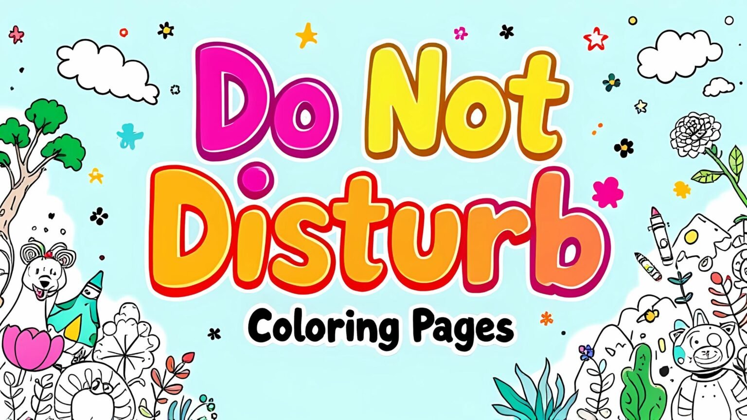 15 Free Do Not Disturb Coloring Pages (PDF Printables) - Freentable