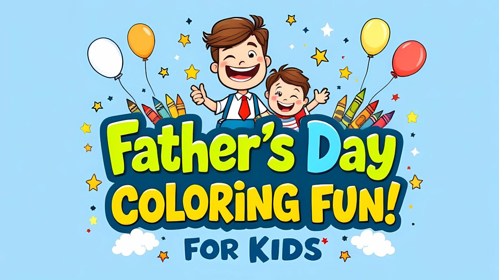 Father's Day Coloring Pages: 16 Free Printable Designs - Freentable